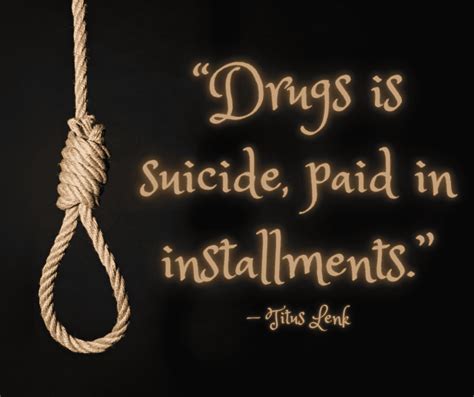 Drug Addiction Slogans