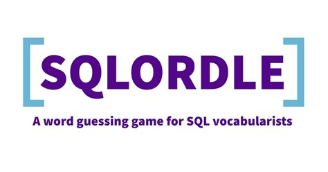 เกม Sqlordle A Word Guessing Game For Sql Vocabulariests General Discussion เรื่อง Data