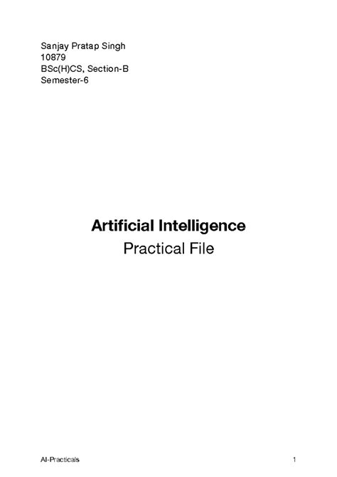artificial intelligence practicals sanjay pratap singh 10879 bsc h cs section b semester