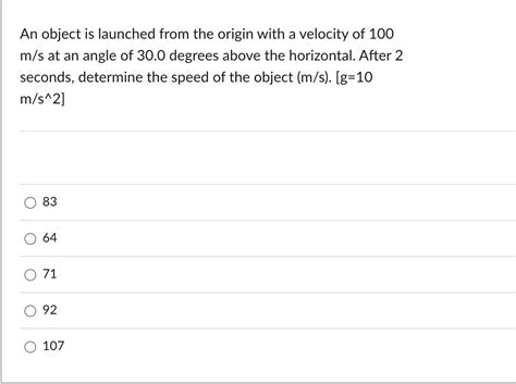 Solved An Object Is Launched From The Origin With A Velocity Chegg