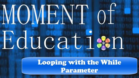 Stored Procedures Looping With The While Parameter Youtube