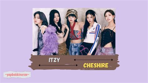 Itzy Chesire Lyrics Youtube