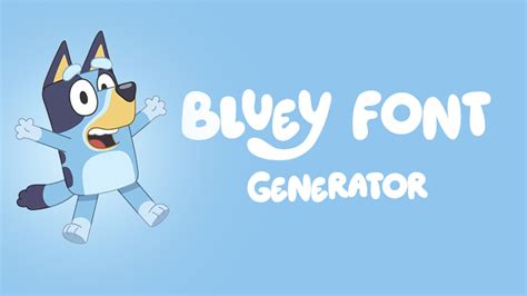 Bluey Font Generator Free Bluey Text Download Design Work Life