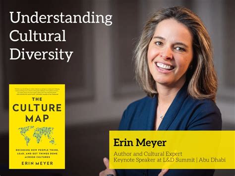 Erin Meyer Renowned International Business Expert And Author Of The Cultural Map Will Lead A