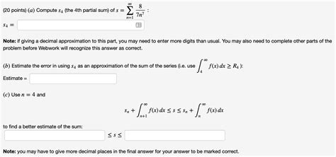 Solved 8 20 Points A Compute 54 The 4th Partial Sum Of