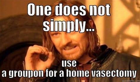 Vasectomy Meme 13 Crazy Memes That You Should Not Miss
