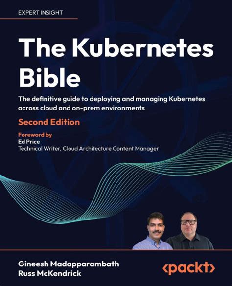 the kubernetes bible second edition the definitive guide to