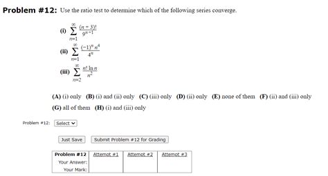 Solved Roblem 12 Use The Ratio Test To Determine Which
