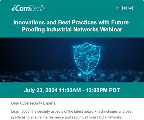 Icomtech Inc On Linkedin Industrialnetworking Moxawebinar Cybersecurityexcellence