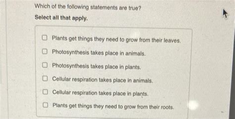 Solved Which Of The Following Statements Are True Select