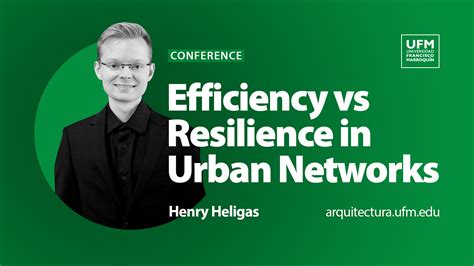 Efficiency Vs Resilience In Urban Networks Henry Heligas New Media New Media