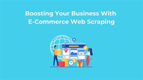 Boosting Your Business With E Commerce Web Scraping R Marketing Design