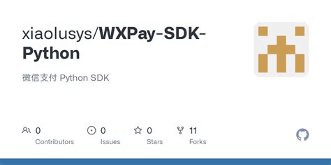 GitHub xiaolusys WXPay SDK Python 微信支付 Python SDK