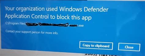 your organization used windows defender application control to block