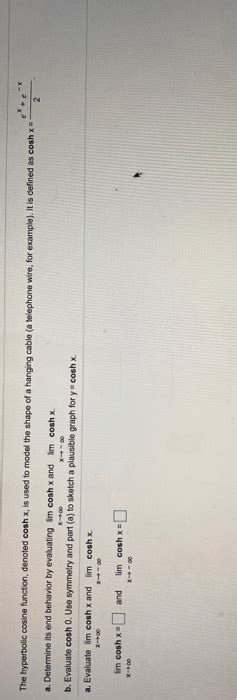 Solved The Hyperbolic Cosine Function Denoted Cosh X Is Chegg