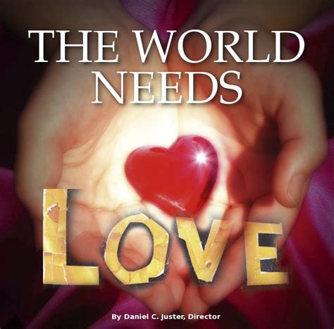 The World Needs Love