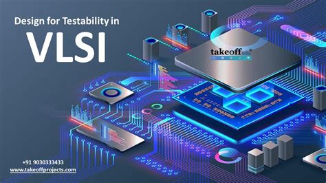 Design For Testability In Vlsi Projects