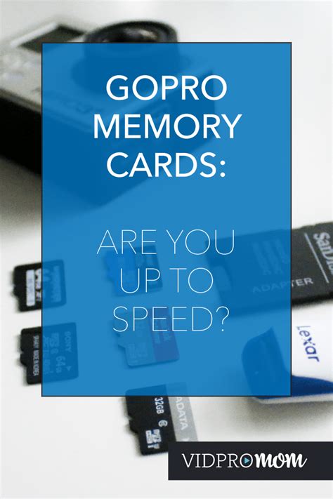 GoPro Memory Cards What S The Best SD Card For GoPro VidProMom