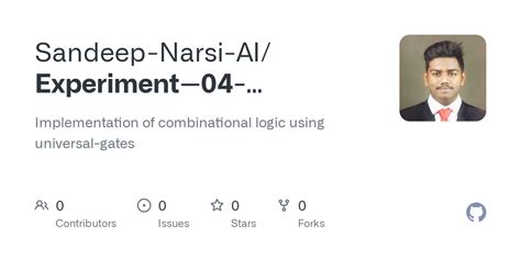 Github Sandeep Narsi Aiexperiment 04 Implementation Of Combinational Logic Using Universal