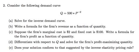 Solved Consider The Following Demand Curve Q P Chegg