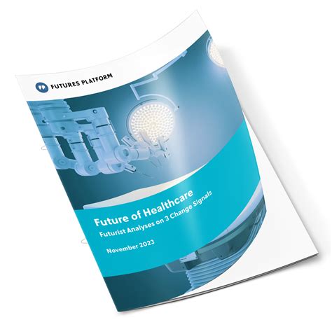 Free Trend Report Future Of Healthcare — Futures Platform