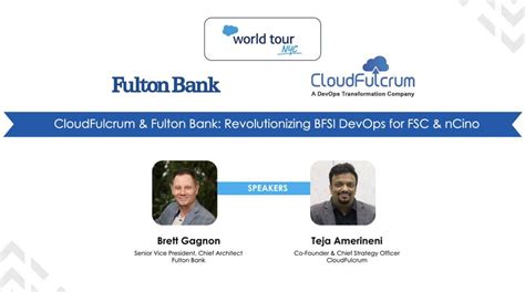Cloudfulcrum On Linkedin Salesforceworldtour Cloudfulcrum Devops Fultonbank Ncino…