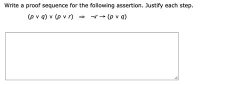 Solved Write A Proof Sequence For The Following Assertion