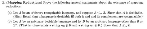 Solved Mapping Reductions ﻿prove The Following General