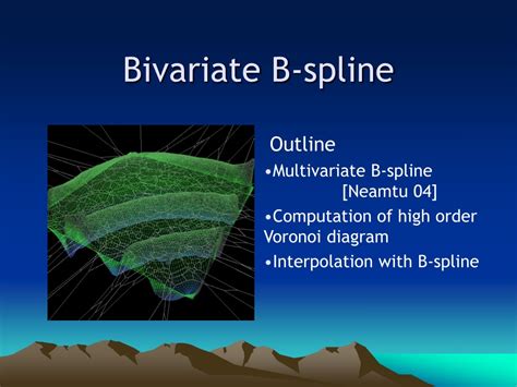 Ppt Bivariate B Spline Powerpoint Presentation Free Download Id9475146