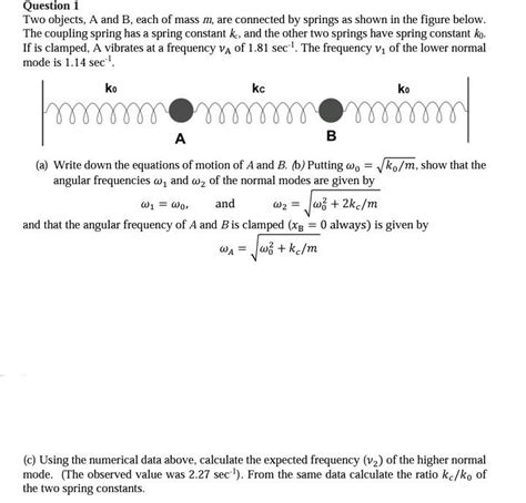 Solved Question Two Objects A And B Each Of Mass M Are Chegg