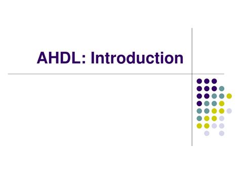 Ppt Ahdl Introduction Powerpoint Presentation Free Download Id