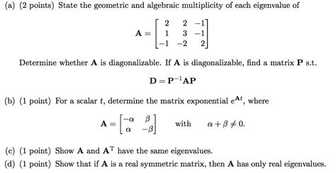 A State The Geometric And Algebraic Multiplicity Of