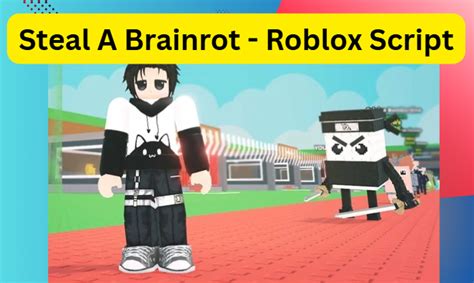 Guide To The Steal A Brainrot Roblox Script Update