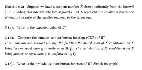 Solved Question 3 Suppose We Have A Random Number X Drawn