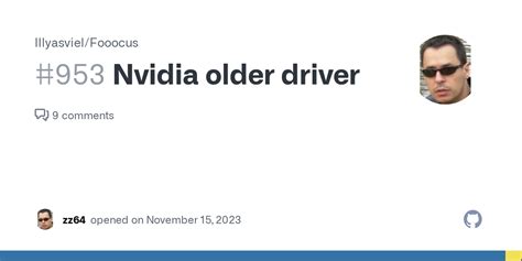 Nvidia Older Driver Issue 953 Lllyasviel Fooocus GitHub