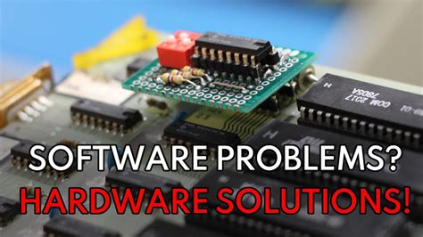 Software Problems Hardware Solutions Youtube