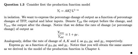 Solved Question Consider First The Production Function Chegg