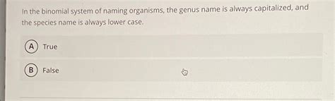 Solved In The Binomial System Of Naming Organisms The Genus