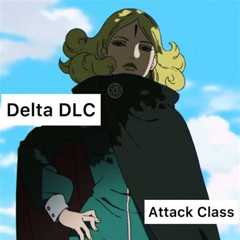 Delta Dlc Attack Class Fanmade R Narutoshinobistriker