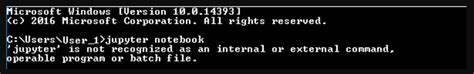 Windows 10 Jupyter Notebook Will Not Open From Command Prompt Stack Overflow