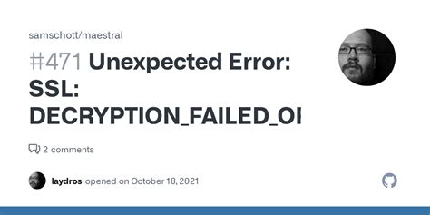 Unexpected Error Ssl Decryptionfailedorbadrecordmac · Issue 471 · Samschottmaestral