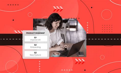Tips For Creating The Most Effective Product Roadmap