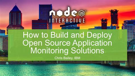 How To Build And Deploy Open Source Application Monitoring Solutions