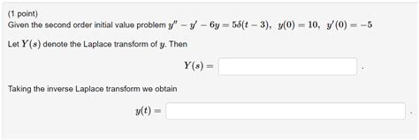 Solved Point Given The Second Order Initial Value Chegg