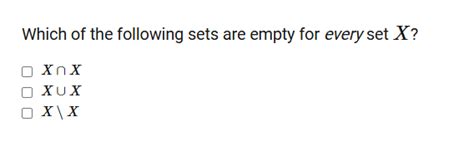 Solved Which Of The Following Sets Are Empty For Every Set