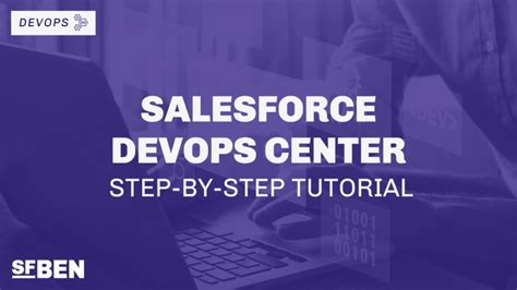 Vaxy Valmyr On Linkedin Salesforce Devops Center Step By Step Tutorial Salesforce Ben
