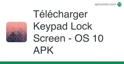 Keypad Lock Screen Os 10 Apk Android App Télécharger Gratuitement