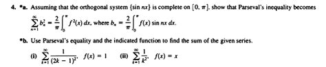 solved 4 a assuming that the orthogonal system {sin nx}