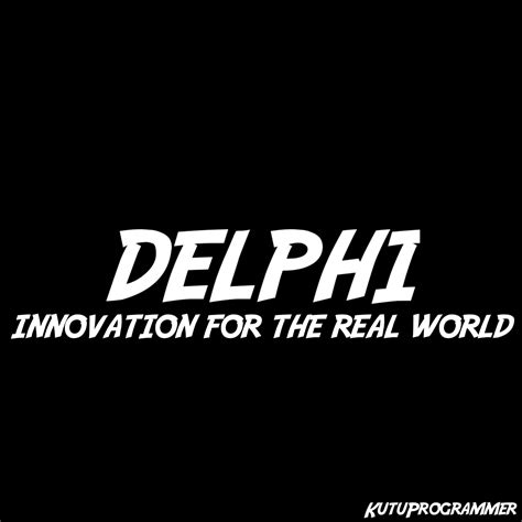 Mengenal Bahasa Pemrohraman DELPHI