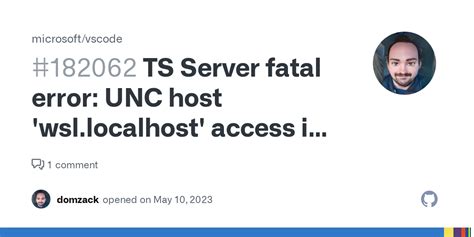 Ts Server Fatal Error Unc Host Wsllocalhost Access Is Not Allowed · Issue 182062